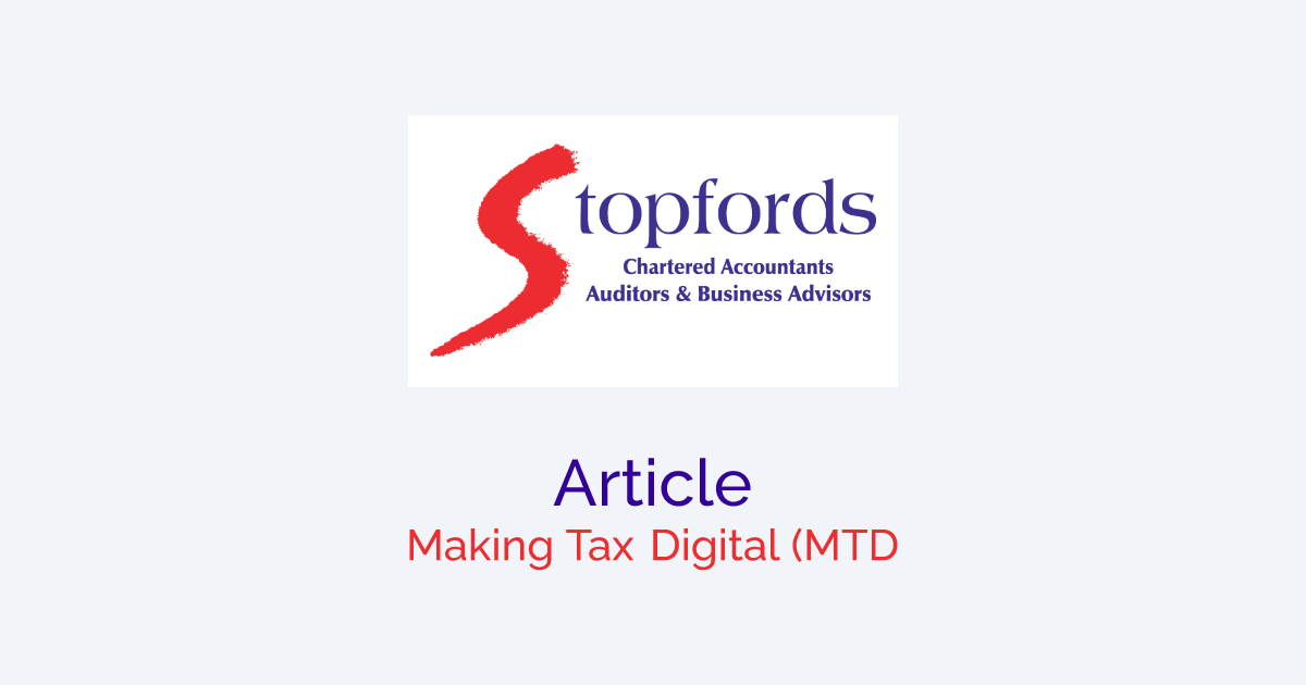 Making Tax Digital (MTD) for Income Tax | Stopfords Making Tax Digital (MTD) for Income Tax | Stopfords